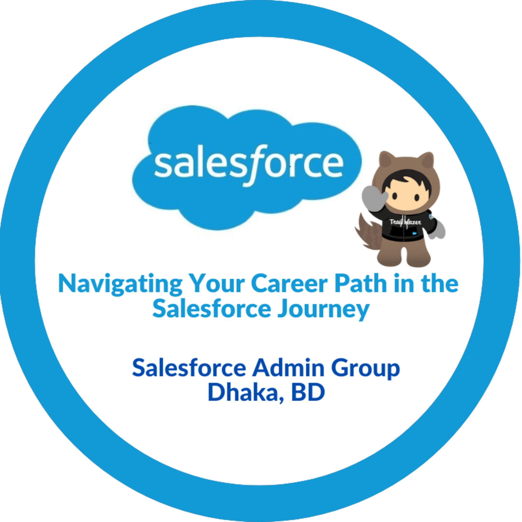 See Navigating Your Career Path in the Salesforce Journey at Trailblazer Community Salesforce ...
